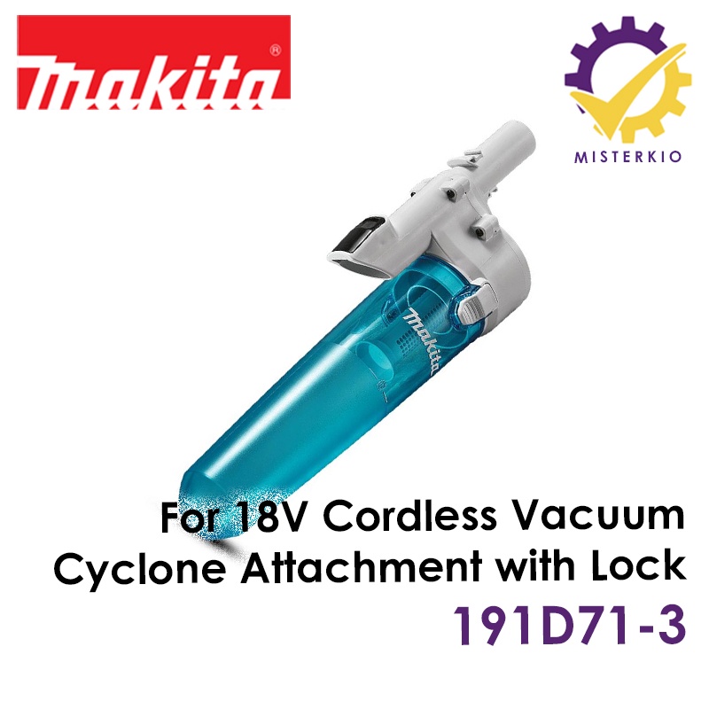 Makita Cyclone Attachment with LOCK for 18V / 40V Stick Cordless Vacuum ...