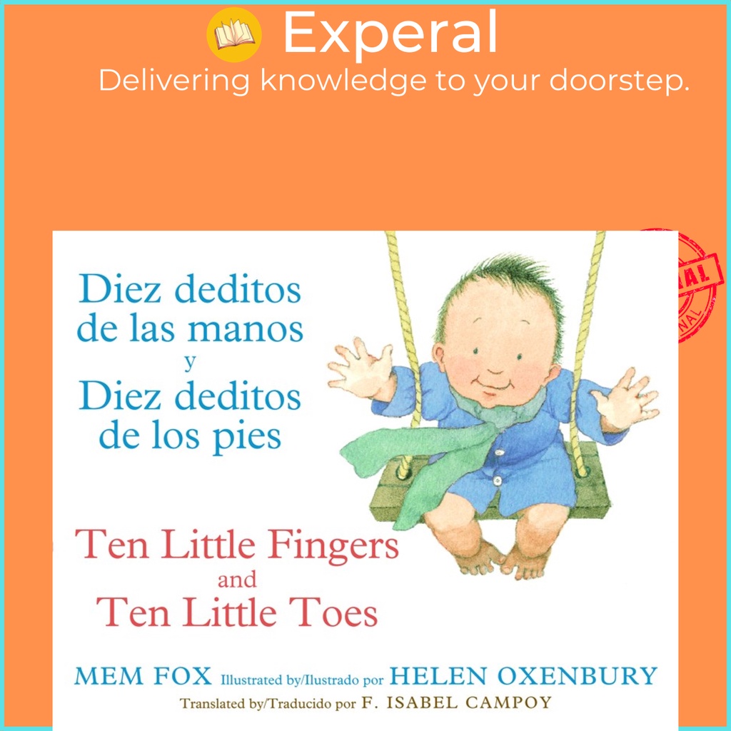 Diez Deditos de Las Manos Y Diez Deditos de Los Pies / Ten Little ...