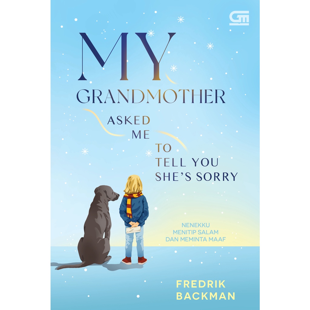 Gramedia Banjarbaru - My Grandma Tells Greetings and Asks Sorry (My ...