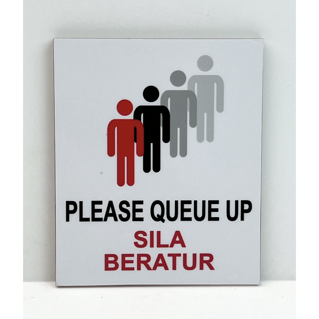 PLEASE QUEUE UP SIGNAGE with MALAY WORDING SIGN/SIGNAGE | 80mm x 100mm ...