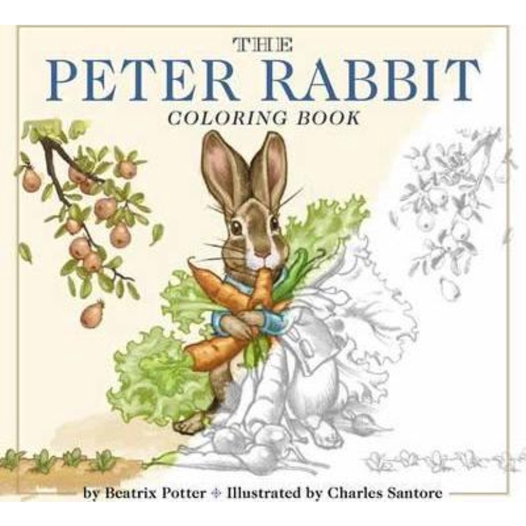 The Peter Rabbit Coloring Book : The Classic Edition Coloring Book by ...