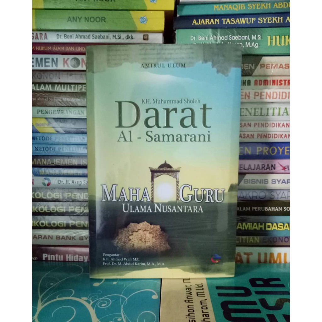 Kh. Muhammad Sholeh Land al-Samarani Maha Guru Ulama Nusantara - Amirul ...