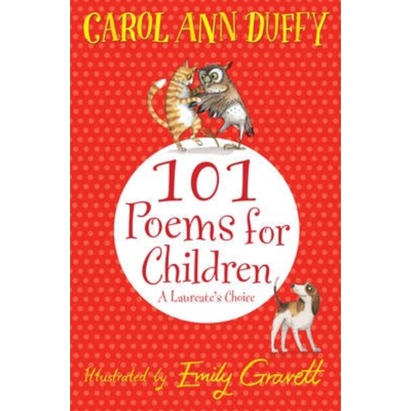101 Poems for Children Chosen by Carol Ann Duffy: A Laureate's Choice ...