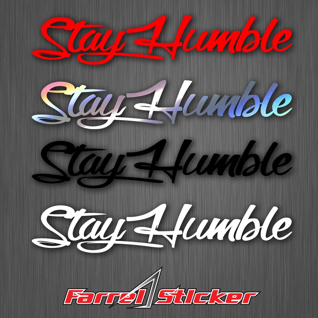 Stay humble Sticker Sticker 15 cm | Shopee Singapore