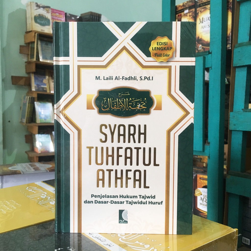 Syarh Tuhfatul Athfal (Explanation of Tajwid Law and the Basics of ...