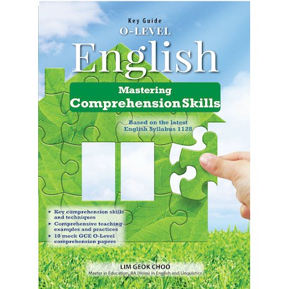 Key Guide O-Level English: Mastering Comprehension Skills/Singapore ...