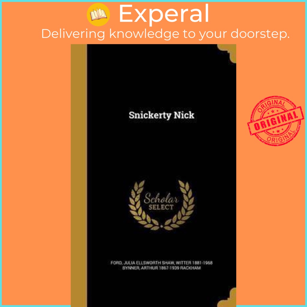 Snickerty Nick by Witter 1881-1968 Bynner (US edition, hardcover ...