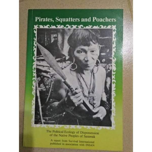 Pirates, squatters and poachers : The political ecology of ...