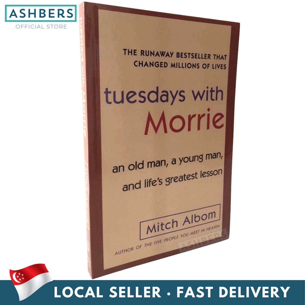 Tuesdays with Morrie: An Old Man, a Young Man, and Life's Greatest ...