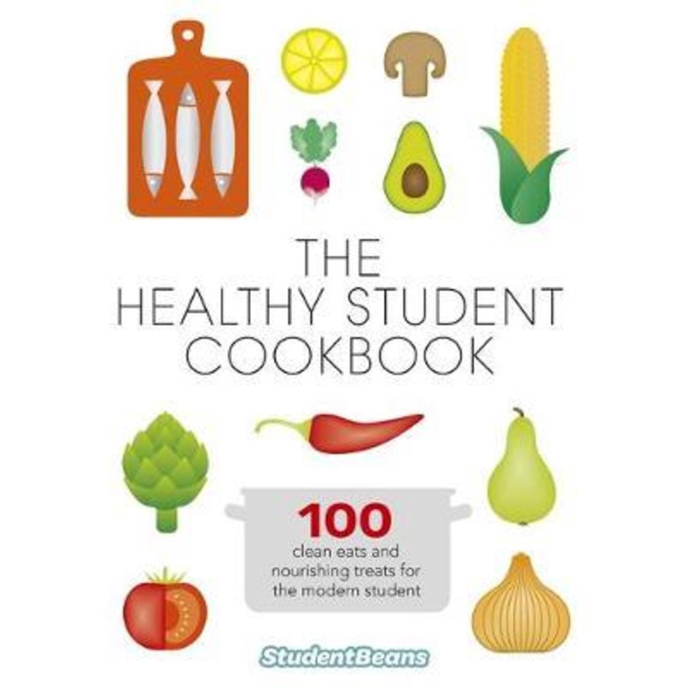 The Healthy Student Cookbook by studentbeans.com (UK edition, paperback ...