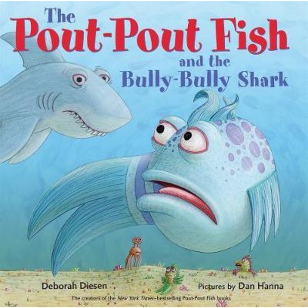 The Pout-Pout Fish and the Bully-Bully Shark by Deborah Diesen (US ...