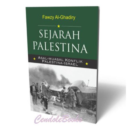 Palestine History Book: The Origins of the Palestine-Israel Conflict ...