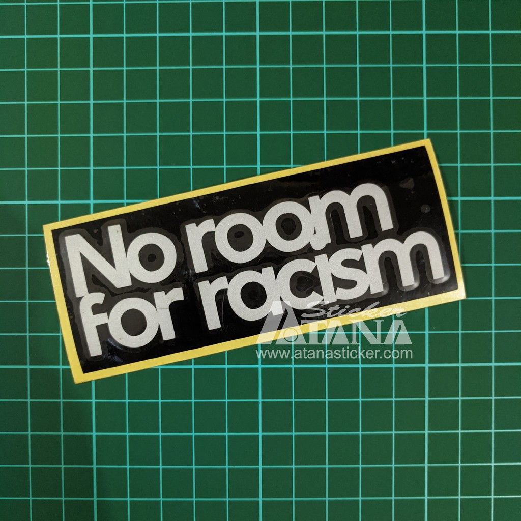 Sticker Cutting Reflective No Room for Racism 12 x 4.5 cm Sticker Black ...