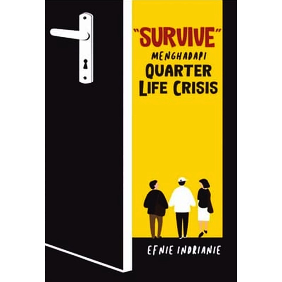 Survive Facing Quarter Life Crisis Efnie Indrianie | Shopee Singapore