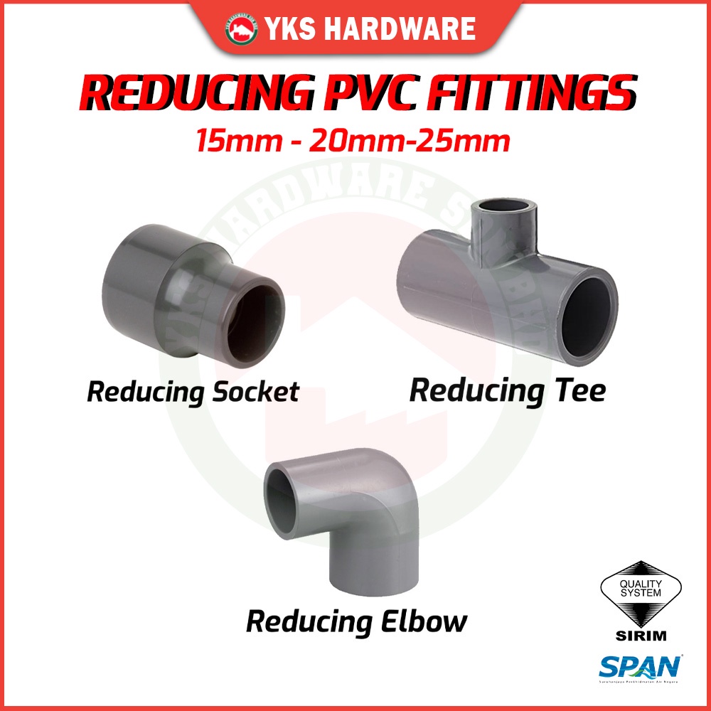 REDUCING PVC FITTINGS - PVC Connector - 15mm-20mm-25mm - Socket/Tee/Elbow - HIGH QUALITY(SPAN ...