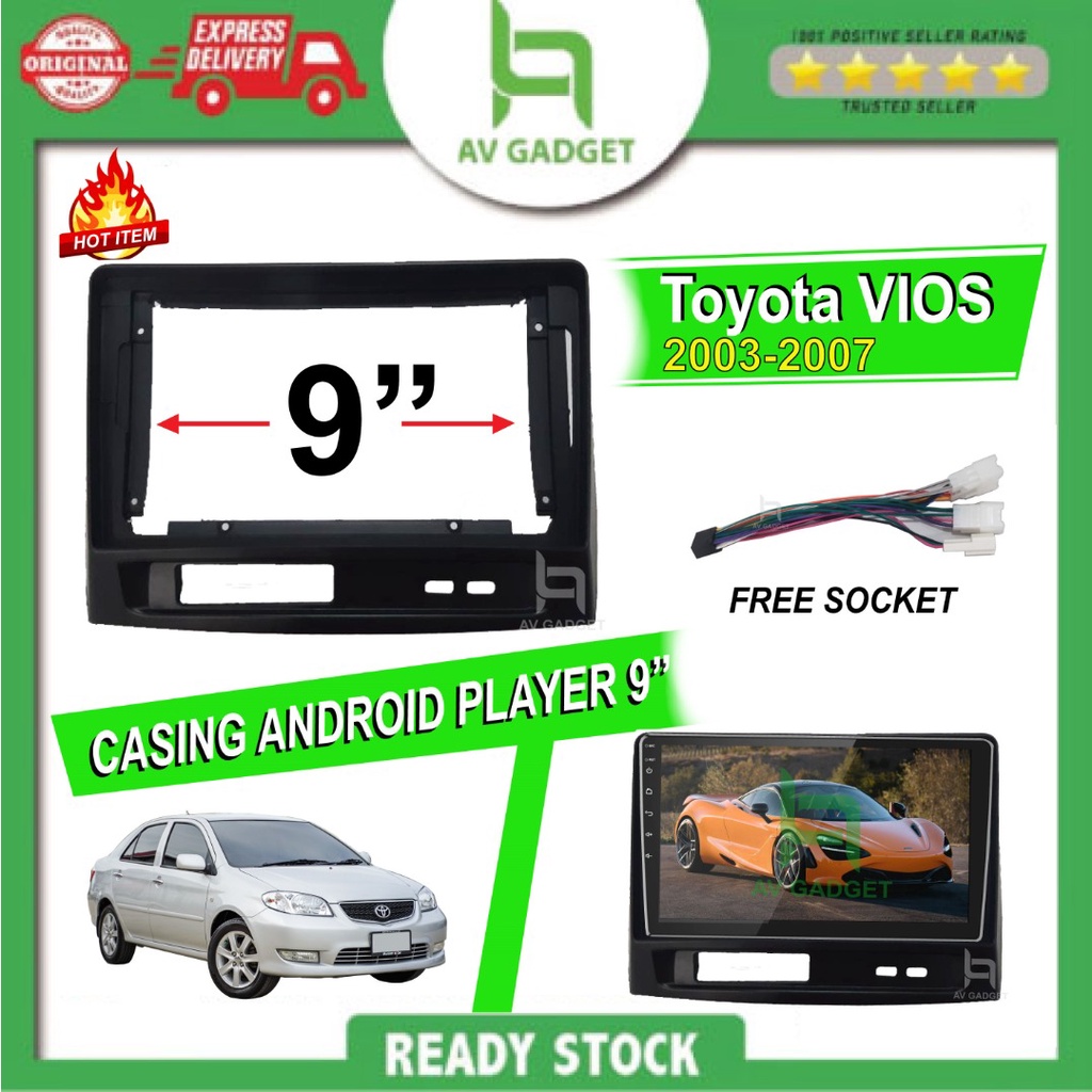 Toyota Vios 2003-2007 9" Android Casing (Free Plug & Play Cable ...