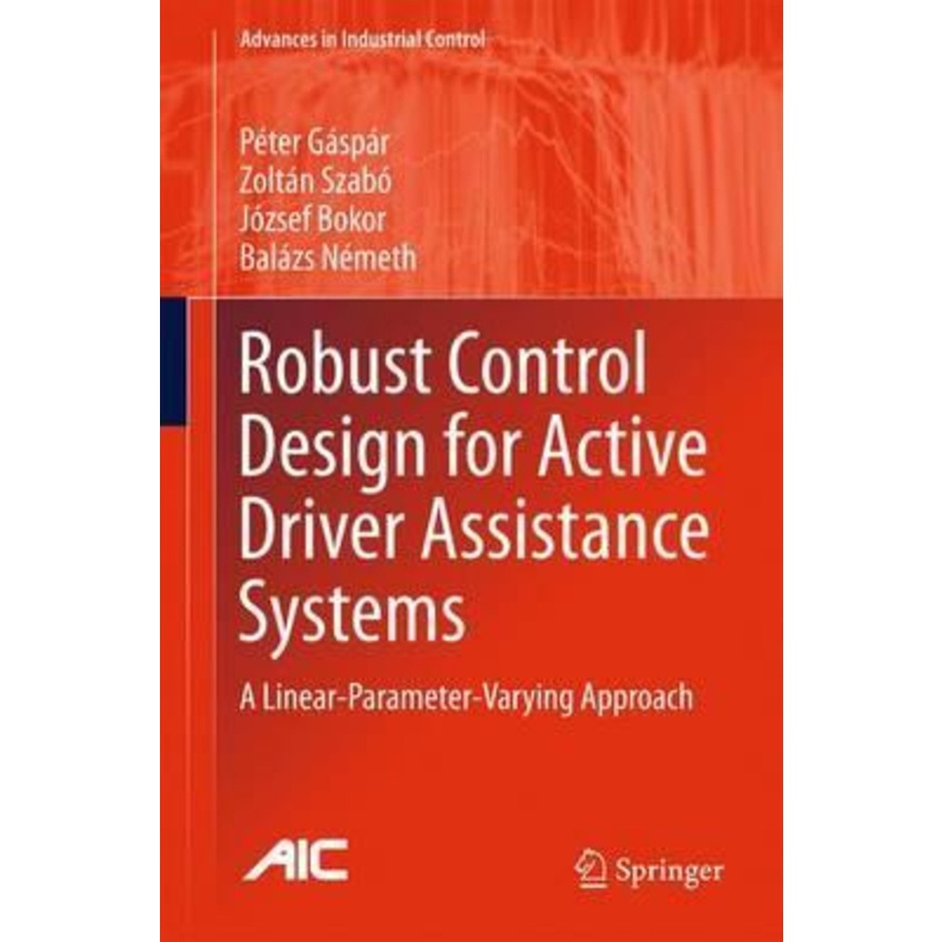 Robust Control Design For Active Driver Assistance Systems A Linear