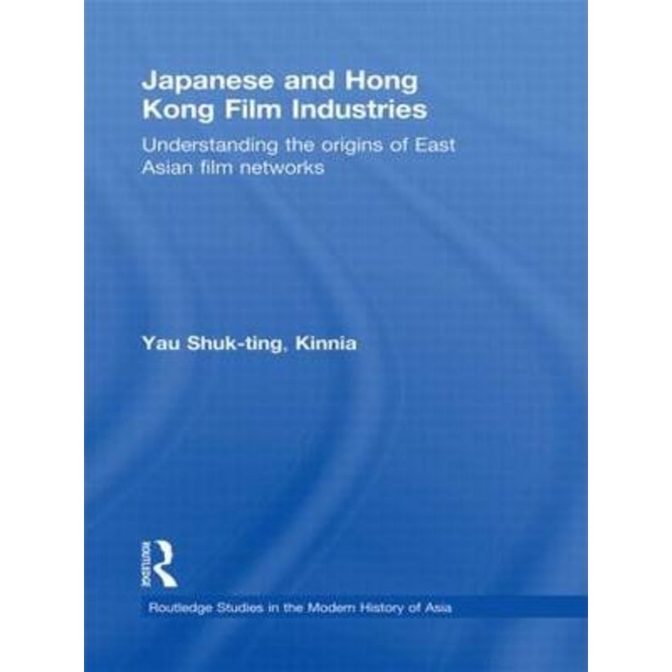 Japanese and Hong Kong Film Industries : Understanding the Origins of ...