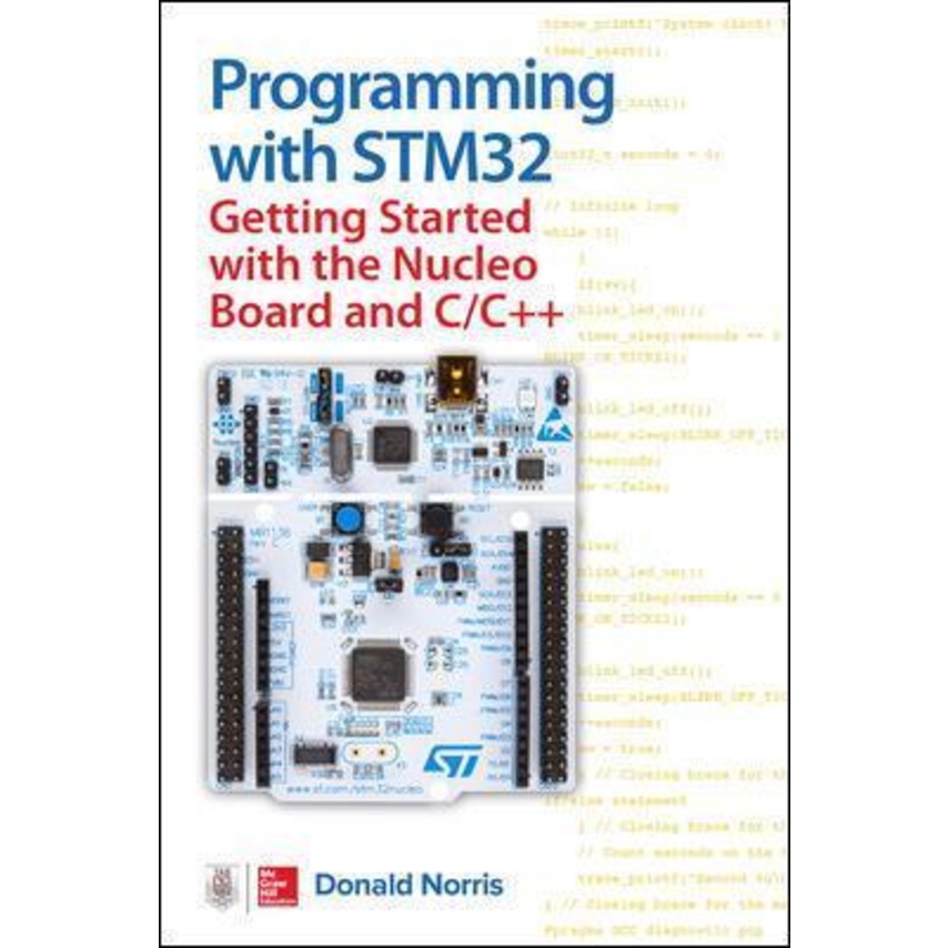 Programming with STM32: Getting Started with the Nucleo Board and C/C++ ...