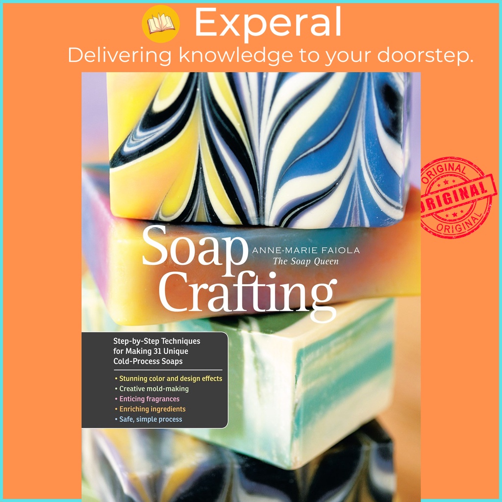 Soap Crafting : Step-By-Step Techniques for Making 31 Unique Cold ...