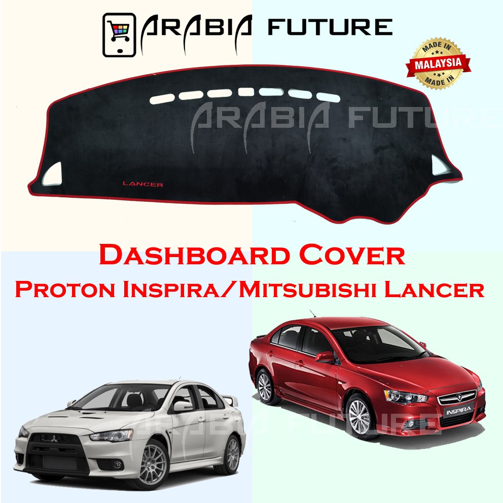 Proton Inspira Mitsubishi Lancer Dashboard Cover High Quality Custom ...