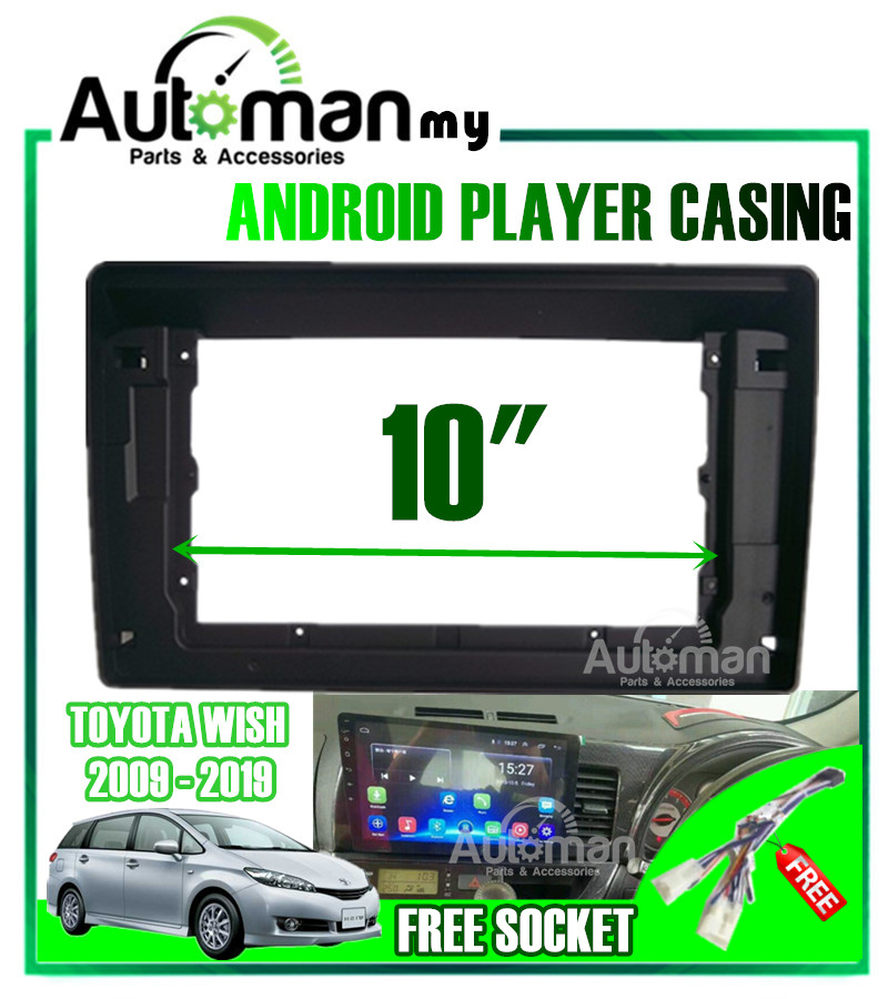 Toyota Wish 2009 - 2017 Dashboard Audio Android Player Radio FM Casing ...
