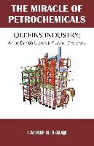 Miracle of Petrochemicals : Olefins Industry: An In-Depth Look at Steam ...