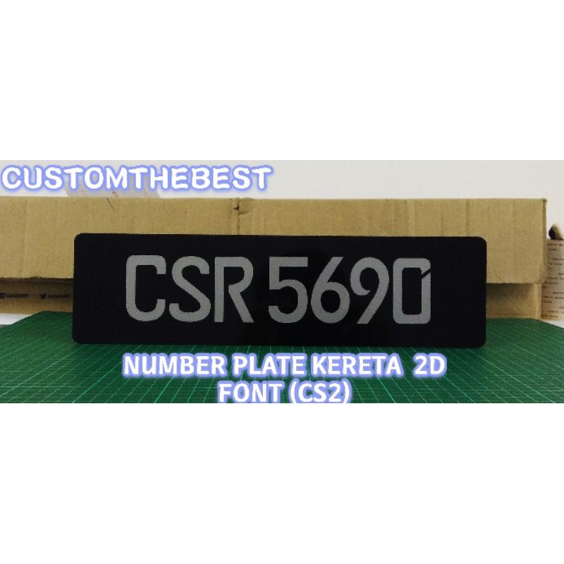 NUMBER PLATE KERETA 2D (TULISAN DALAM) CS2 FONT TINGGI (6CM) | Shopee ...