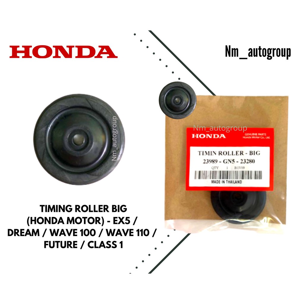 HONDA Timing Roller - EX5 / DREAM / WAVE 100 110 / FUTURE / CLASS - BIG ...