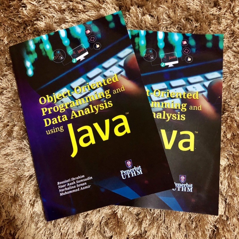 Object Oriented Programming And Data Analysis Using Java By Universiti
