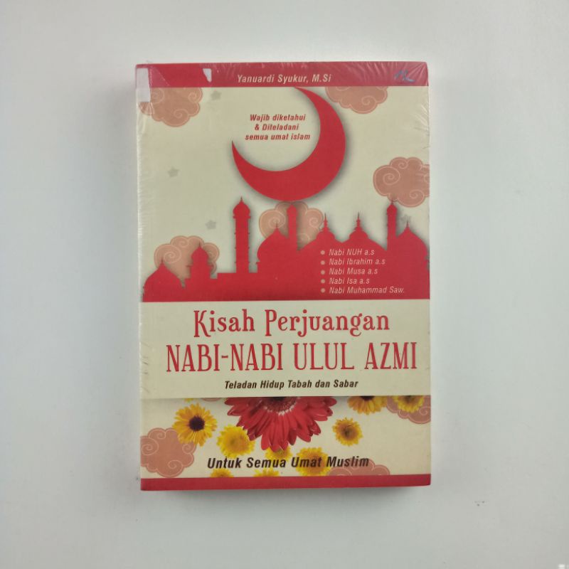 NABI The story of the struggle of the prophet ulul azmi, the example of ...