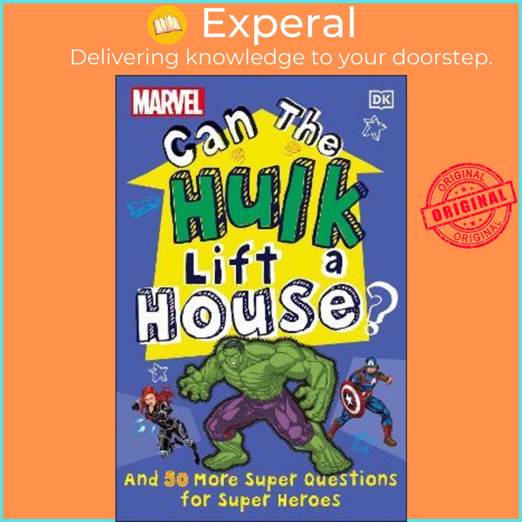 Marvel Can The Hulk Lift a House? : And 50 more Super Questions for ...