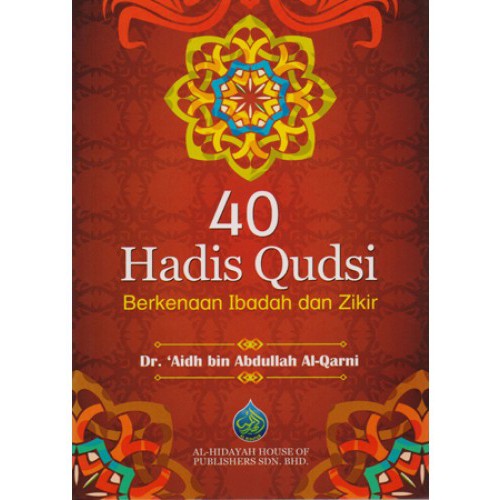 40 HADITH QUDSI About Worship And Remembrance (AL HIDAYAH) | Shopee ...