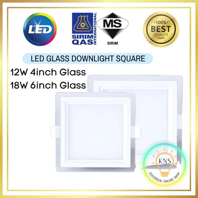 SIRIM LED GLASS DOWNLIGHT LAMPU DOWNLIGHT LED KACA 12W 18W 4INCH 6INCH ...