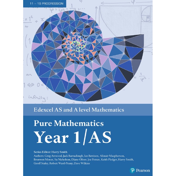 Edexcel AS and A level Mathematics Pure Mathematics Year 1 AS (Contents ...