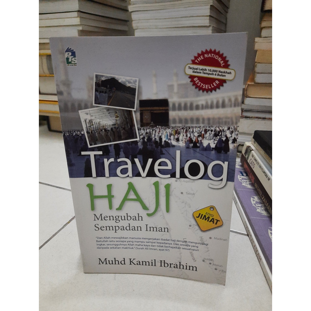 Hajj Travelog: Changing the Boundaries of Faith- Muhd Kamil Ibrahim ...