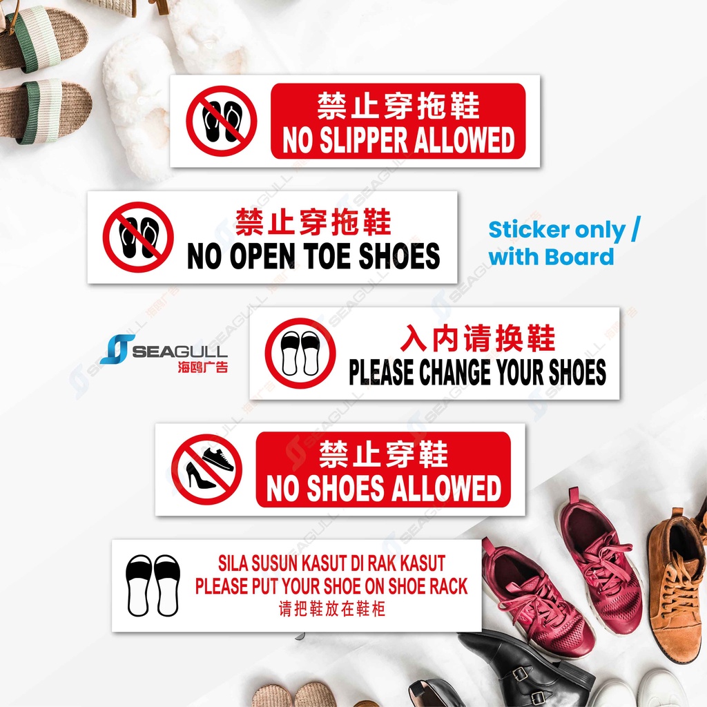 No Shoes No Shoe No Slippers No Open Toe Shoes Please Change Your Shoes ...