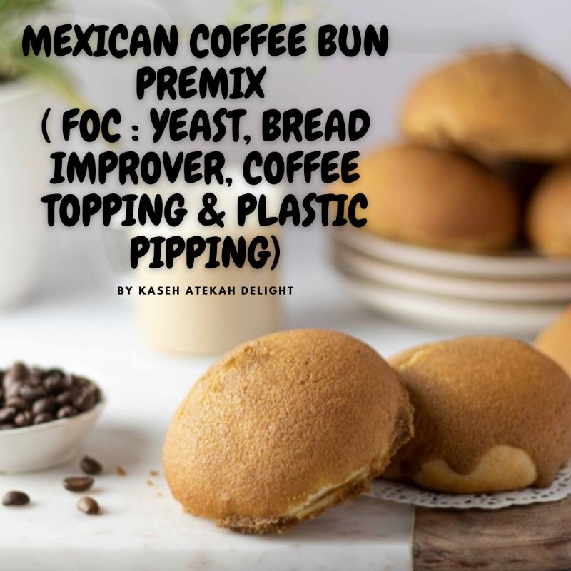 (TEPUNG ROTI MEXICAN BUN / ROTI COFFEE) Tepung Roti Rotiboy Mexican Bun ...