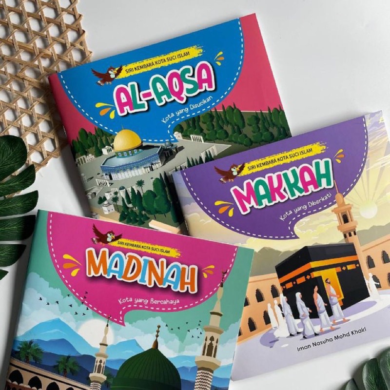 Book Of Siri Kembara Islamic Holy Cities Al- Aqsa, Makkah And Medina ...
