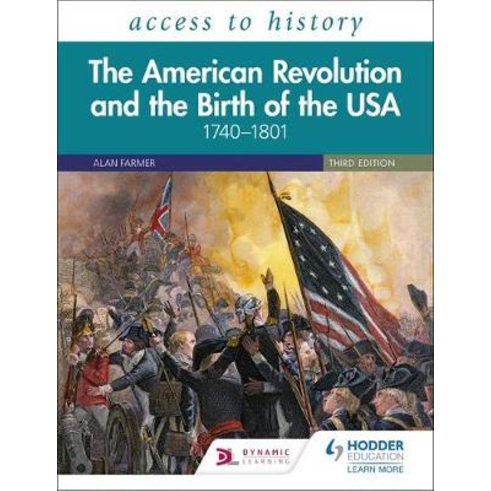 Access to History: The American Revolution and the Birth of the USA ...
