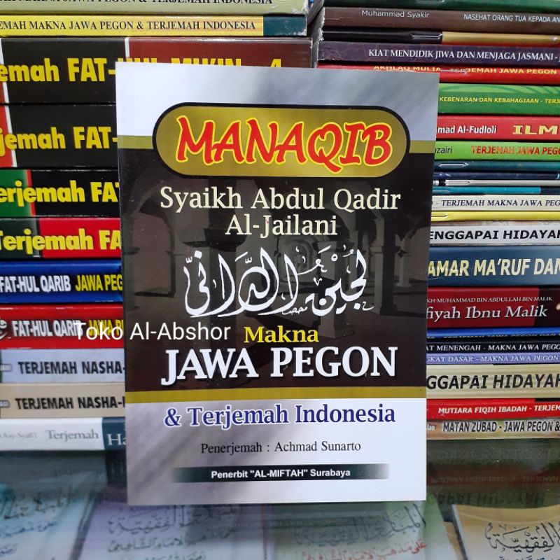 Translation of Gandul Manaqib Manakib Shaykh Abdul Qodir Jailani Javanese Pegon Indonesia ...
