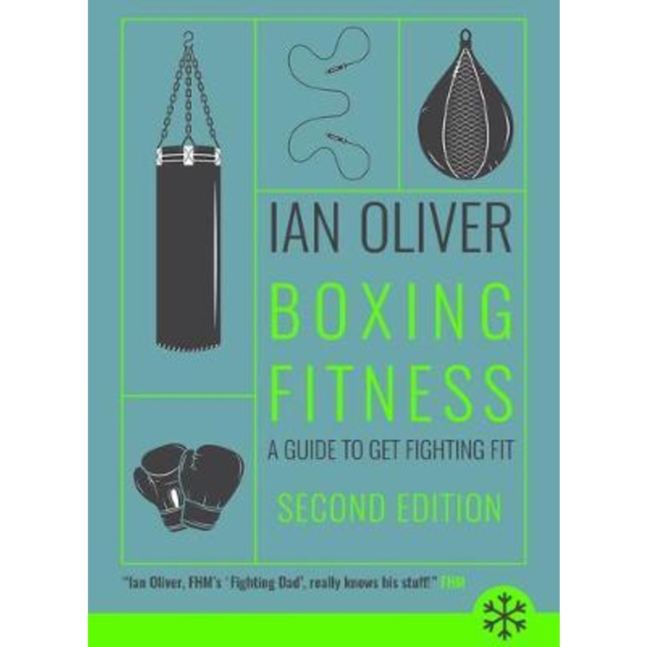 Boxing Fitness : A guide to get fighting fit by Ian Oliver (UK edition ...