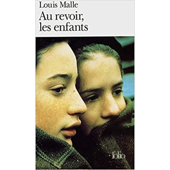 Au Revoir les Enfants: Written from the film by Louis Malle ...