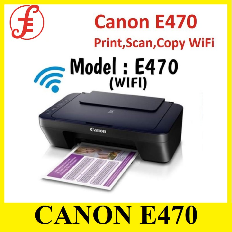Canon Pixma E470 Ink Efficient (Print,Scan,Copy,Wifi) All in 1 Inkjet ...