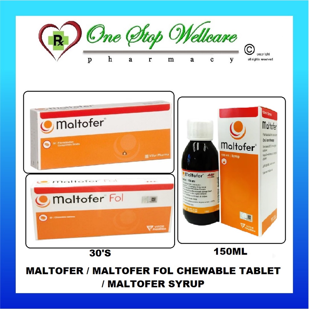 MALTOFER / MALTOFER FOL CHEWABLE TABLET (10'S / 30'S) / MALTOFER SYRUP ...