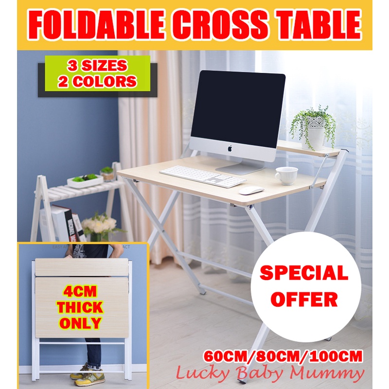 Foldable table / computer laptop study desk/CROSS PC TABLE/ Local ...