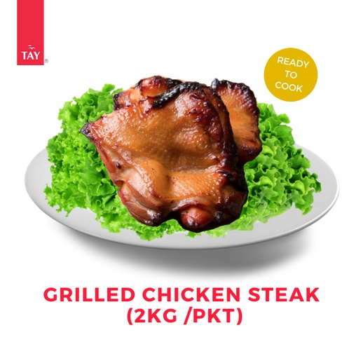 [Ready-To-Cook] Tay Grilled Chicken Steak (2kg/pkt) | Shopee Singapore