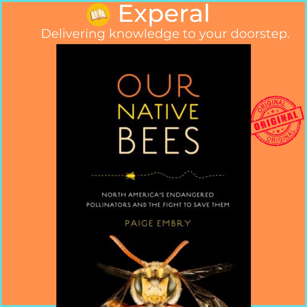 Our Native Bees by Paige Embry (US edition, hardcover) | Shopee Singapore