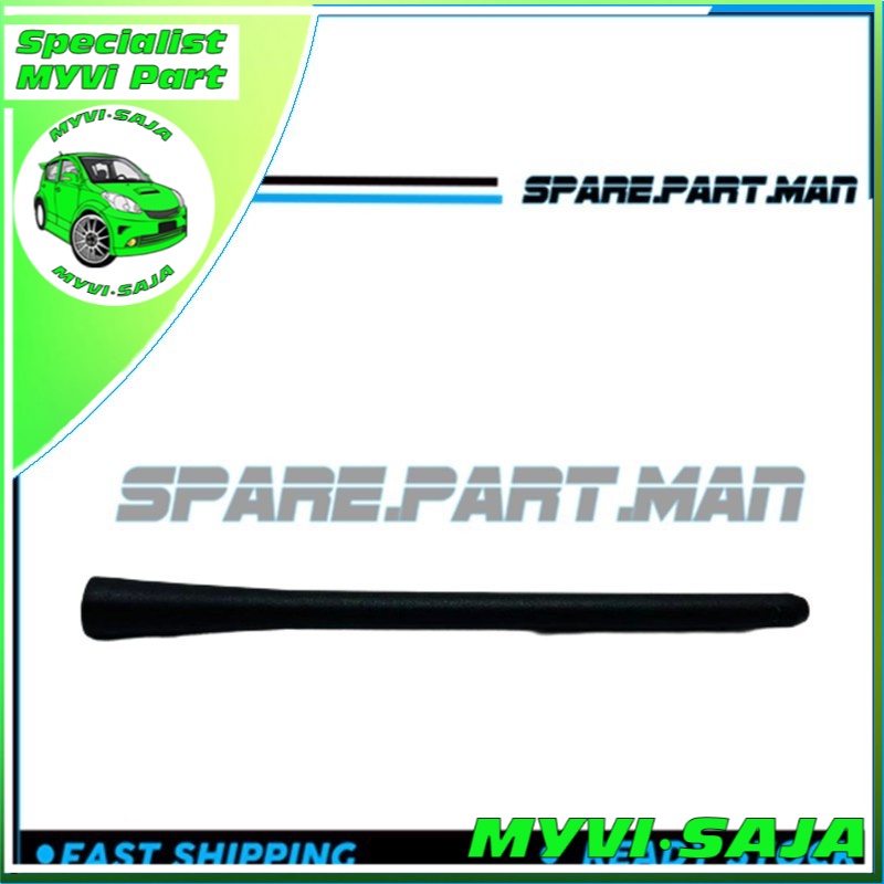 QUALITY Car Roof Radio Antenna Pole Mast Perodua Myvi Alza Proton Waja Persona Vios Wish Swift ...
