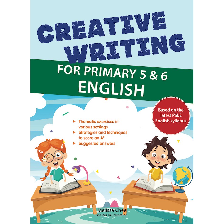 Creative Writing for Primary 5 & 6 English / Upper Primary Creative ...